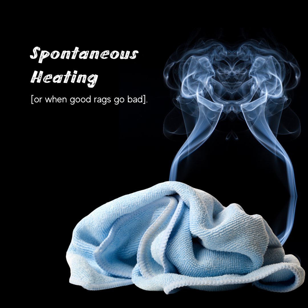 When Rags Go Bad: how rags can burst into flames and try to kill you ...