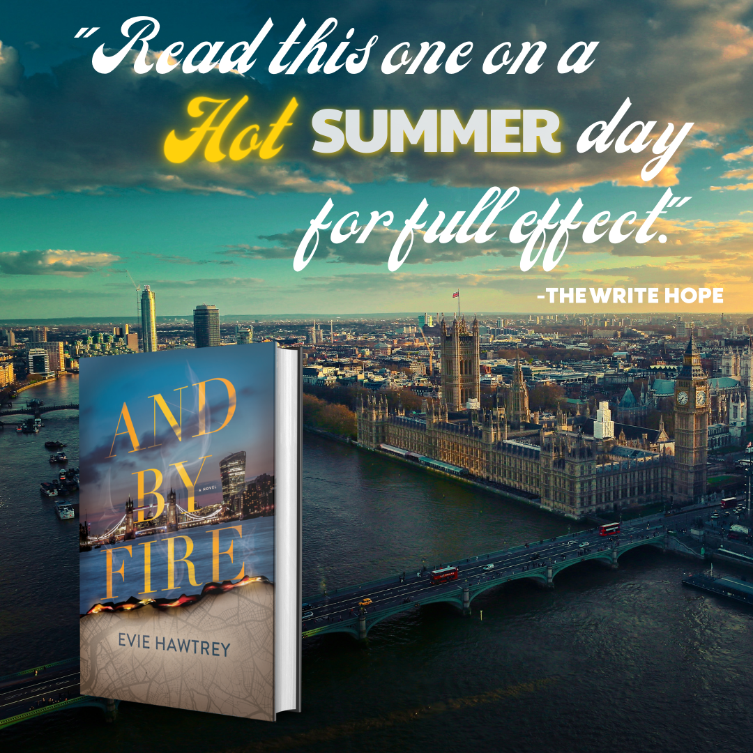 More Reader Love for AND BY FIRE | Evie Hawtrey